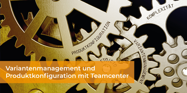 Variantenmanagement und Produktkonfiguration mit Teamcenter-Webinar ...